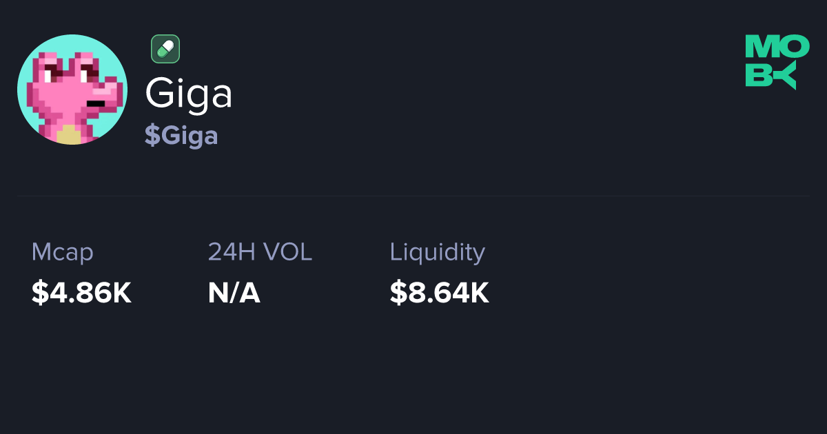 Giga (GIGA) at MobyScreener — Real-Time Token Radar & One-Tap Trading