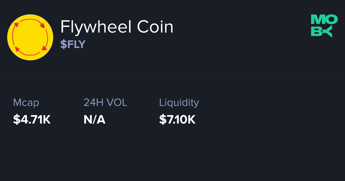 Flywheel Coin (FLY) at MobyScreener — Real-Time Token Radar & One-Tap ...