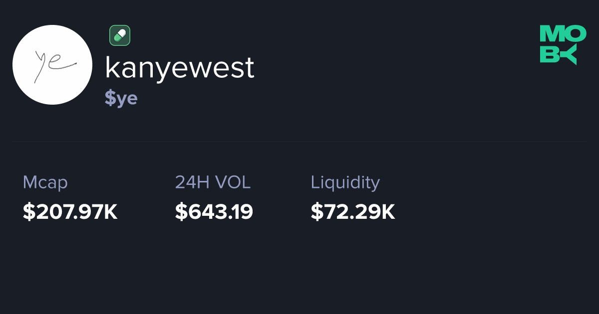 kanyewest (YE) at MobyScreener — Real-Time Token Radar & One-Tap Trading