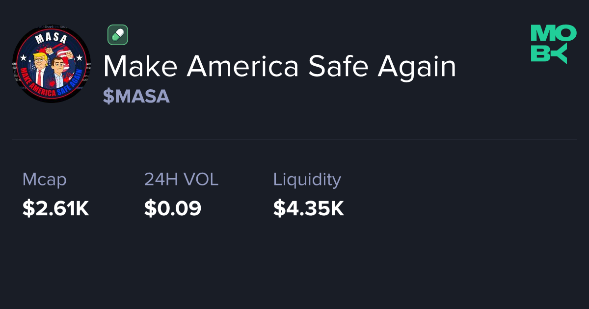 Make America Safe Again (MASA) at MobyScreener — Real-Time Token Radar & One-Tap Trading